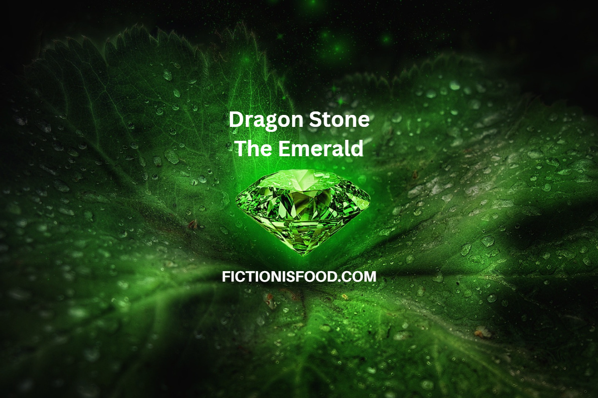 Dragon Stone: The Emerald - Fiction is Food
